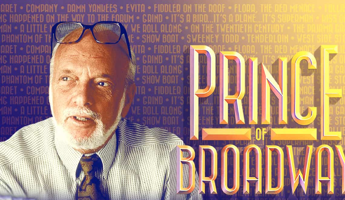 Fallece Harold Prince, El Príncipe de Broadway - Serendypia by Marisol ...